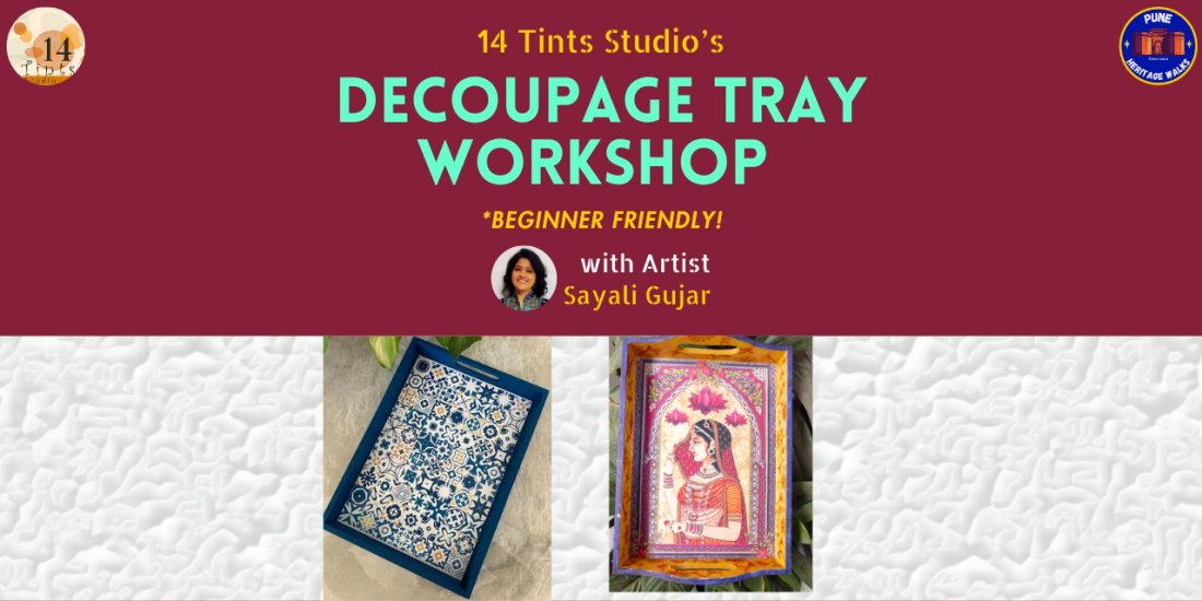 Decoupage Tray Workshop @ Pune by Sayali Gujar, Mauji - The Time Cafe ...