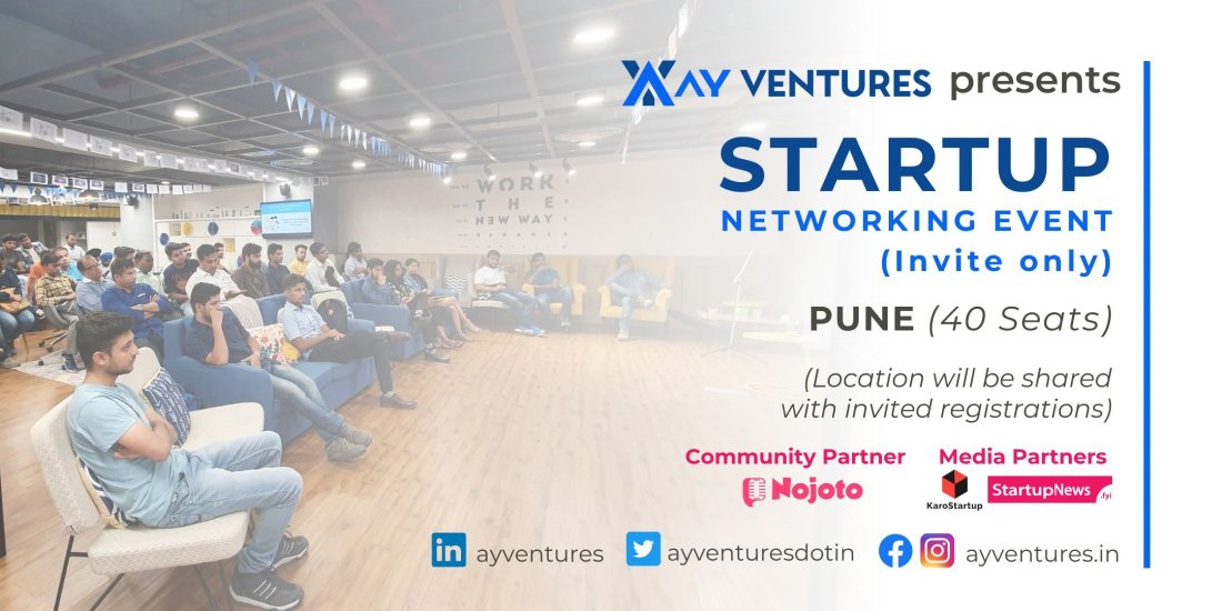 Startup Networking Event(Invite Only) by AY Ventures, Pune, 11 May 2024 | AllEvents
