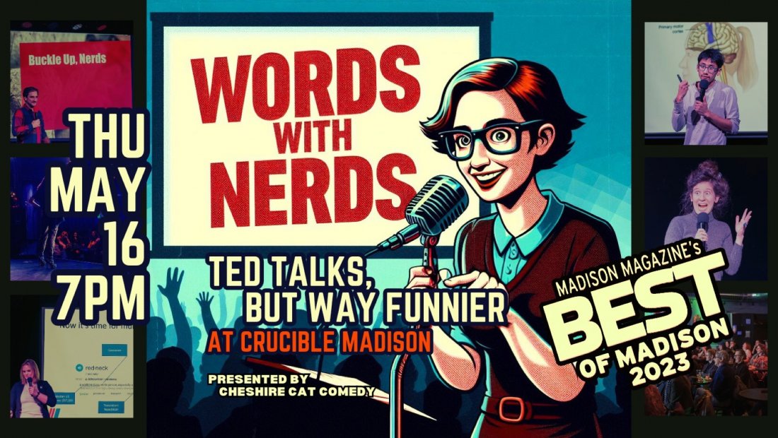 Words with Nerds: 2-YEAR ANNIVERSARY EDITION, Crucible, Madison, 16 May ...