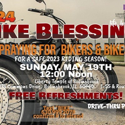 Annual Motorcycle Bike Blessing Tickets, Liberty Temple of Bolingbrook ...