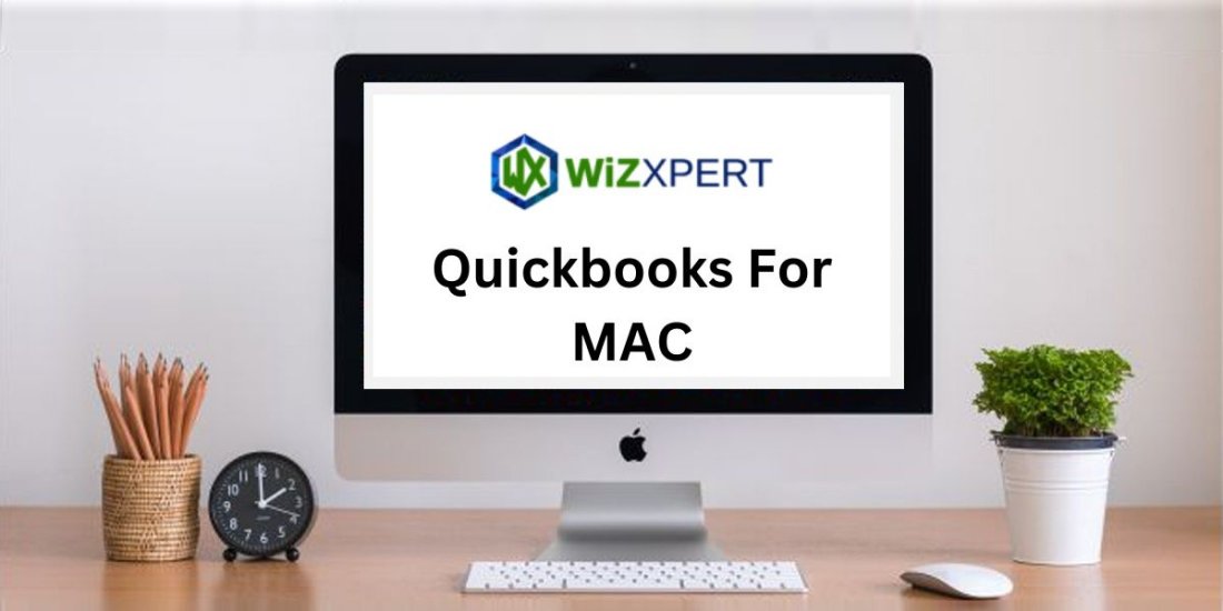 QuickBooks Desktop Mac: A Comprehensive Overview, April 30 to June 13 ...