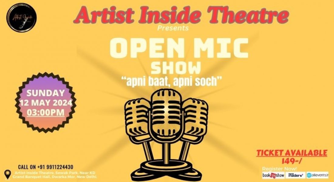 Sunday Open Mic - Apni Baat, Apni Soch, Artist Inside Theatre, near K D ...