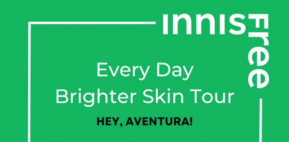 innisfree Every Day Brighter Skin Tour, Aventura Mall, 2 May 2024 ...