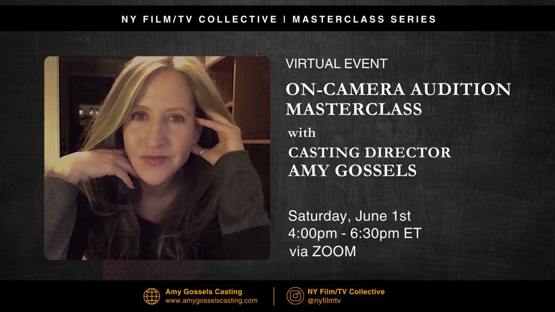 On-Camera Audition Masterclass with Casting Director Amy Gossels, June 1 2024 | Online Event ...