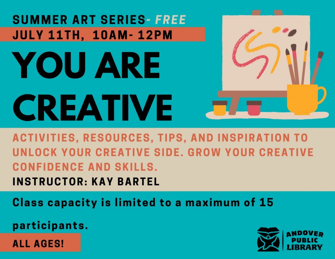 You ARE Creative, Andover Public Library, 11 July 2024 | AllEvents