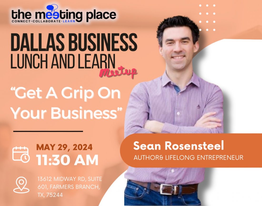 Get A Grip On Your Business with Sean Rosensteel Tickets, The Meeting ...