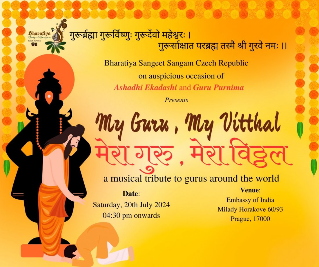 My Guru My Vitthal - An Indian Classical Music Event, Embassy of India, Prague, 20 July 2024 ...