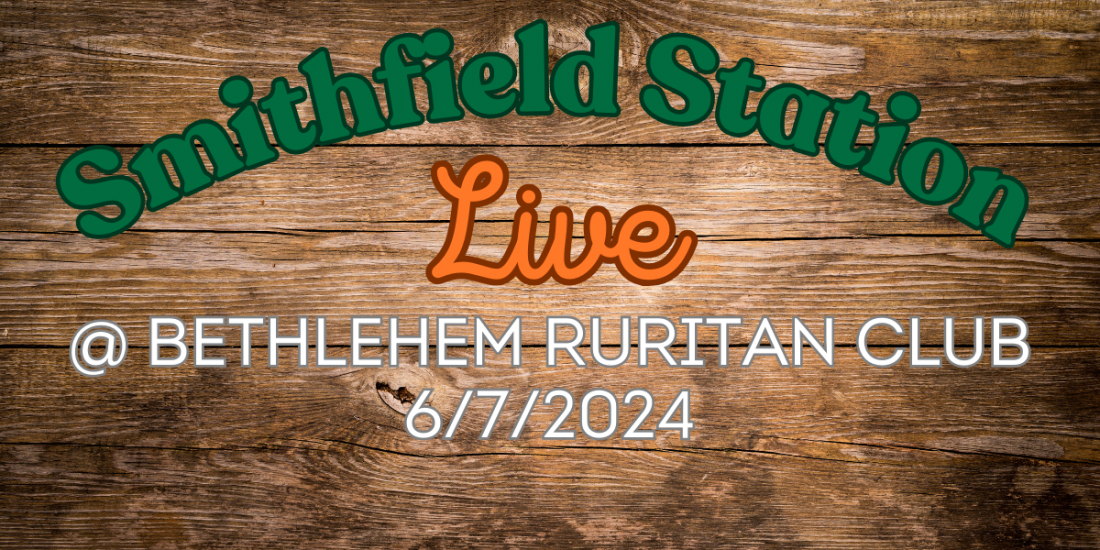 Smithfield Station LIVE At The Bethlehem Ruritan Club, Bethlehem ...