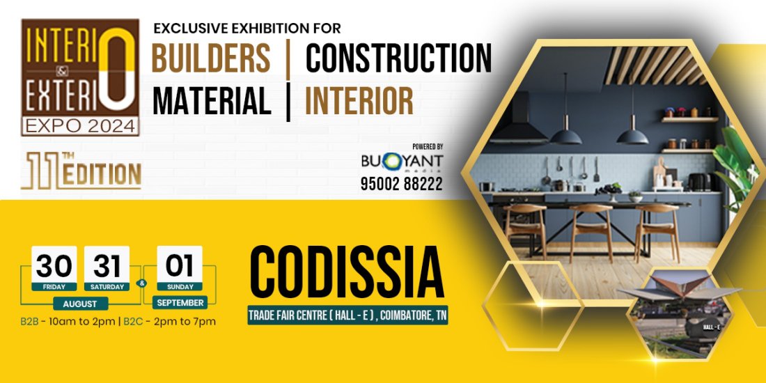 INTERIO & EXTERIO EXPO 2024, CODISSIA E Hall, Coimbatore, 30 August to ...