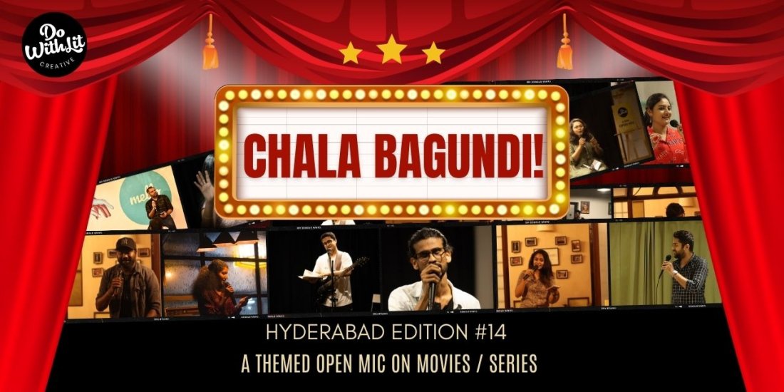 Chala Bagundi! A dowithlit Open Mic Hyderabad Edition #14 - Poetry | Stories | Music | Comedy ...