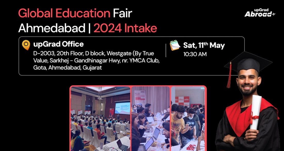 Global Education Education Fair Ahmedabad | 2024 Intake, Westgate by True Value, Makarba ...