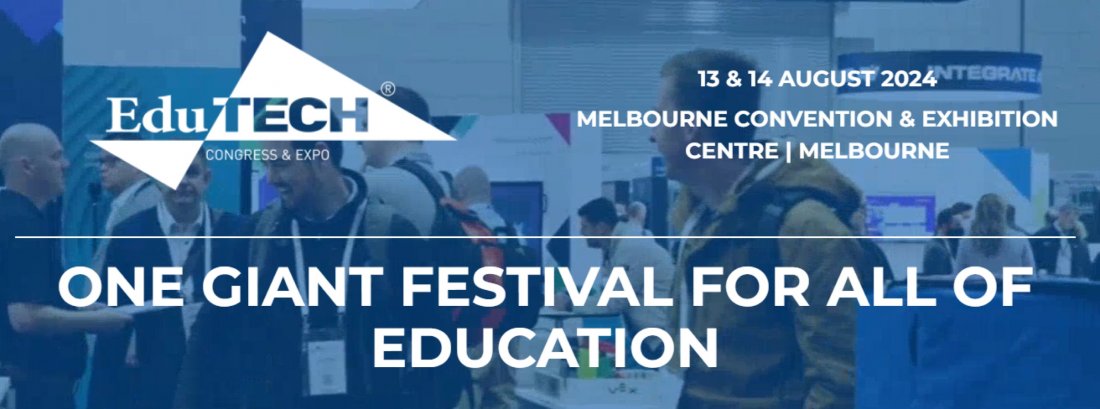 EduTECH Australia 2024, Melbourne Convention & Exhibition Centre, 13 ...