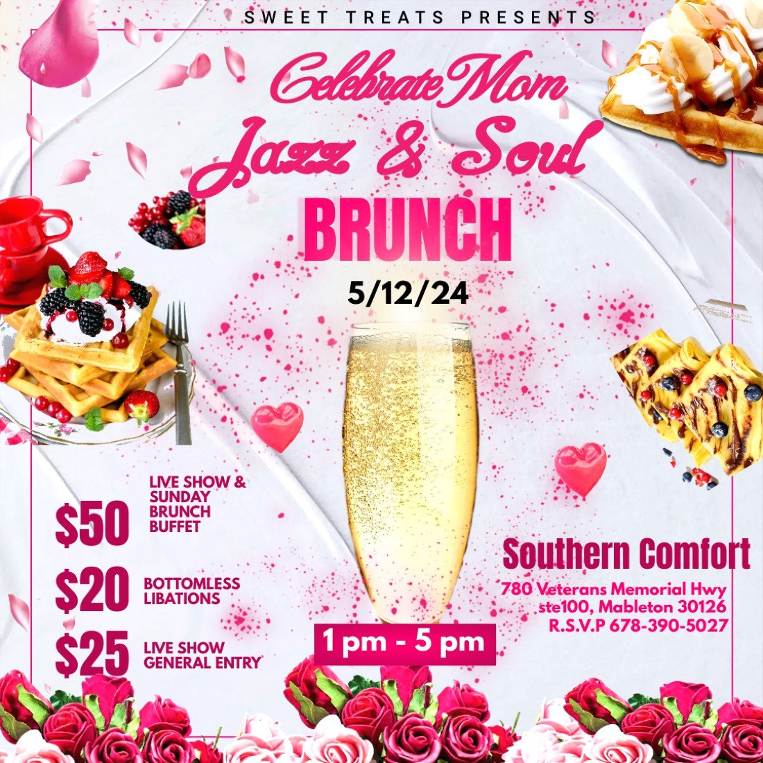 Jazz & Soul Brunch - Celebrate Mom, Southern Comfort Event Venue ...