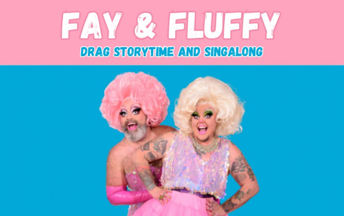 Fay & Fluffy: Drag Storytime and Singalong, Guelph Youth Music Centre ...