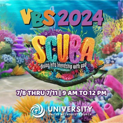 Vacation Bible School (VBS) 2024, University United Methodist Church Irvine, Culver Drive ...