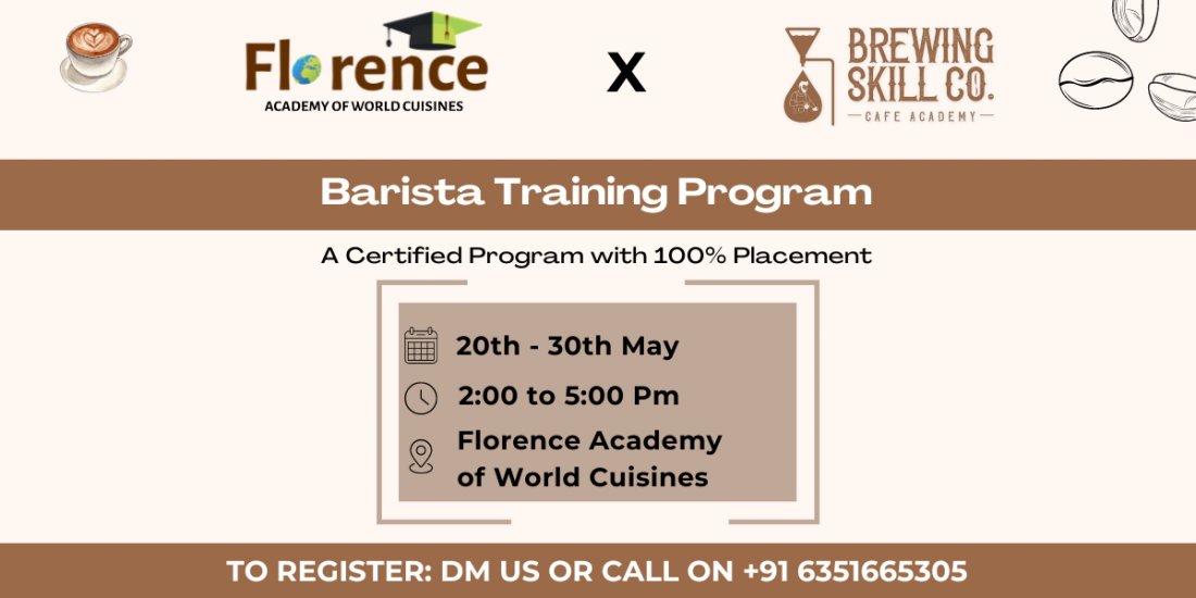 Barista Training Program, Florence Academy of World Cuisines, Ahmedabad ...