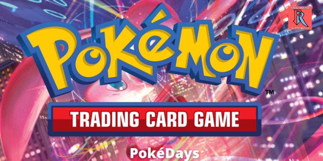 Pokéday Saturdays at Final Round Games Summerville, Final Round Game ...
