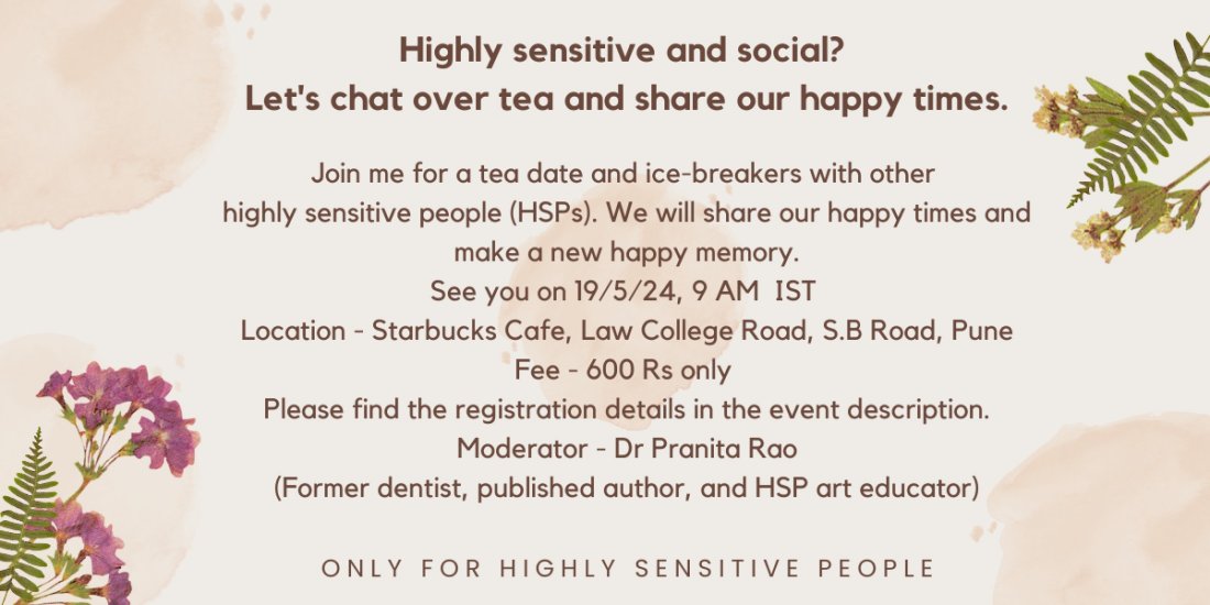 Highly sensitive and social? Lets chat over tea and share our happy ...