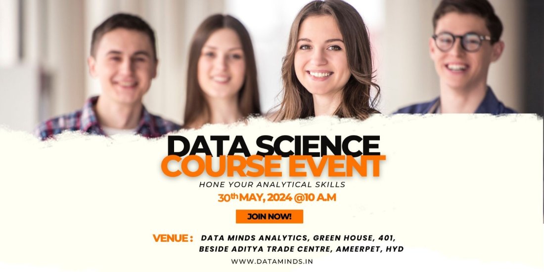 Data Science Course Event in Hyderabad, 30th May, Data Minds Analytics ...