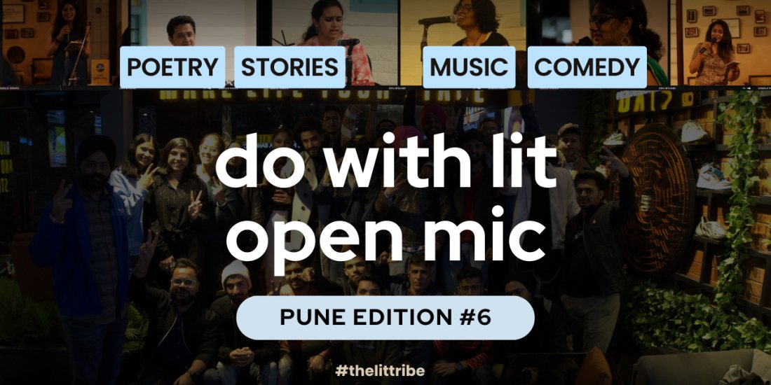 Dowithlit Open Mic Pune Edition 6 Poetry Stories Music Comedy