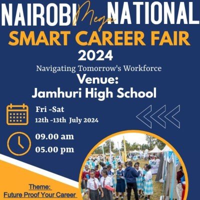 NAIROBI MEGA NATIONAL SMART CAREER FAIR 2024, Jamhuri High School ...
