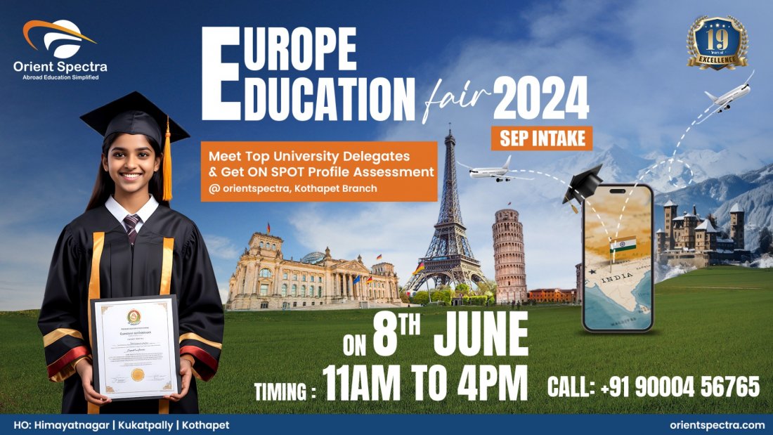 Join Orient Spectra: Europe Education Fair 2024 for September Intake, 11-13-194/1, Hyderabad, 8 ...