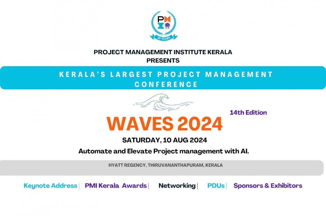 PMI Kerala Chapter Annual Conference - WAVES 2024, Hyatt Regency ...
