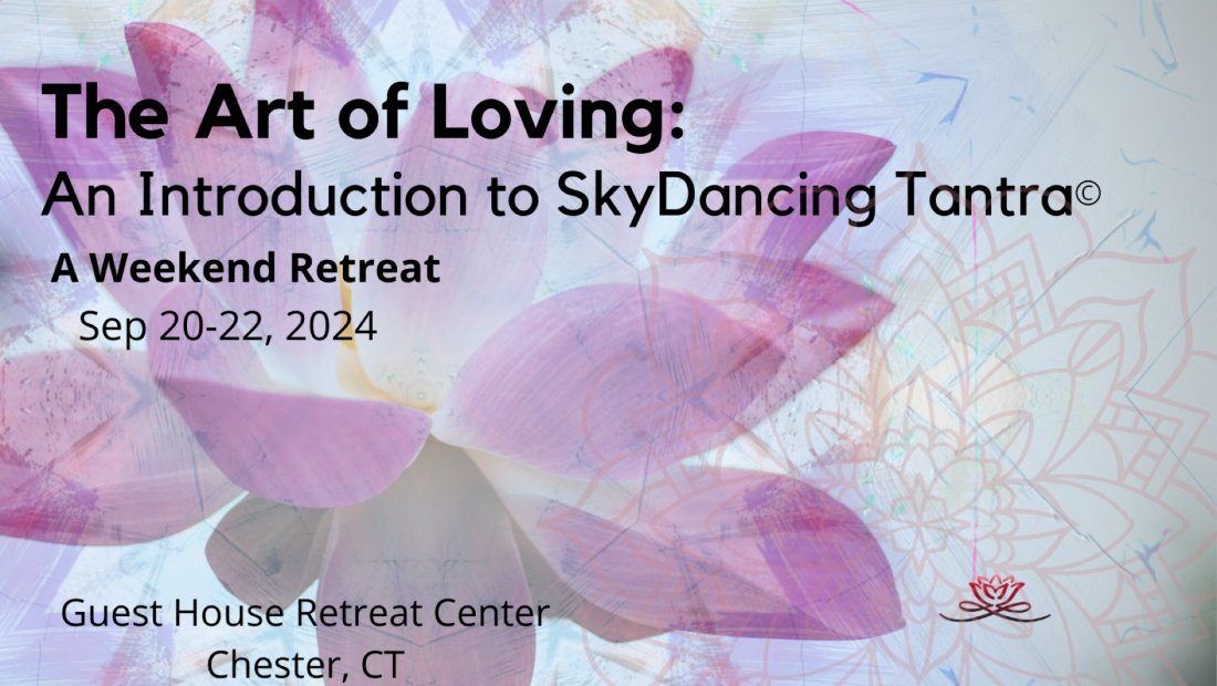 The Art of Loving (Level 1): An Introduction to SkyDancing® Tantra ...