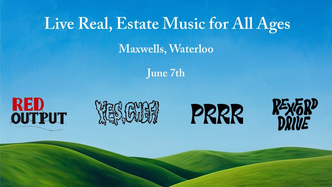 Red Output LIVE in Waterloo for All Ages, Maxwells Concerts And Events ...