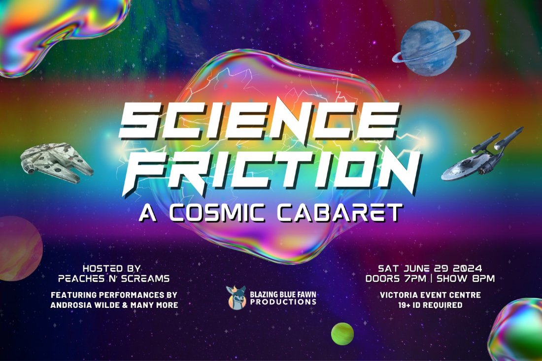 Science Friction: A Cosmic Cabaret, Victoria Event Centre, 29 June 2024 ...