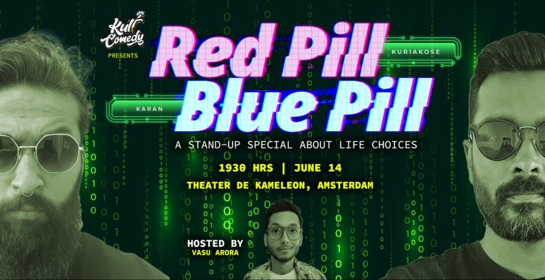 Kult Comedy - Red-Pill Blue-Pill, Theater de Cameleon, Derde ...
