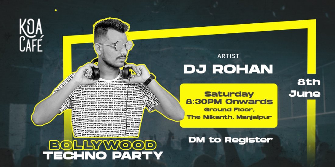 Bollywood Techno Party, Koa Cafe Manjalpur, Vadodara, 8 June 2024 ...