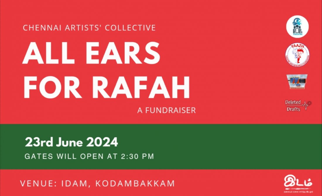 All Ears for Rafah - A Fundraiser , IDAM - The Art and Cultural Space, Chennai, 23 June 2024 ...