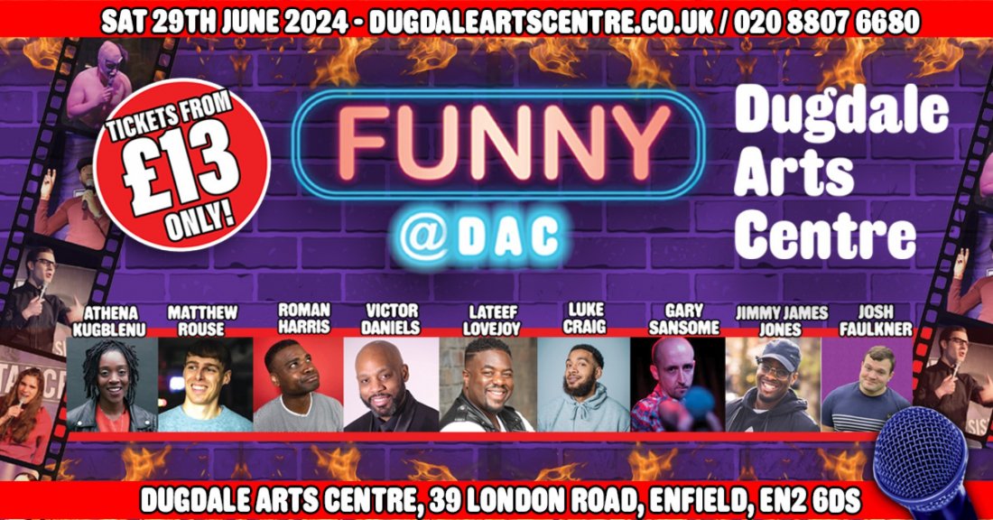 Funny @ DAC, Enfield Town (Live Standup Comedy), Dugdale Arts Centre ...