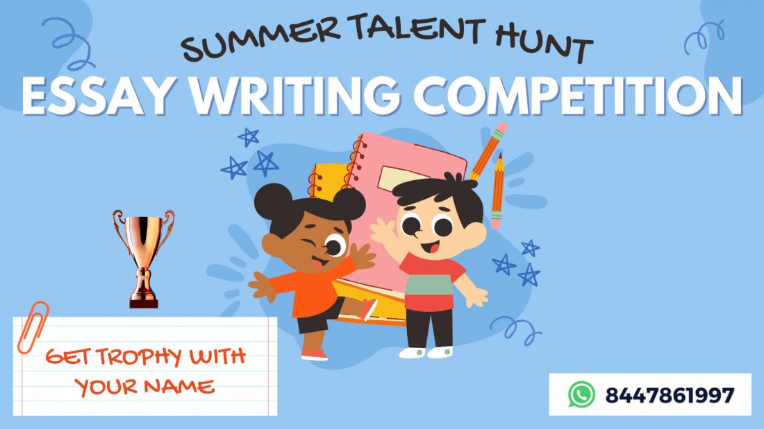 ESSAY COMPETITION - SUMMER TALENT HUNT 2024, June 9 to July 14 | Online ...