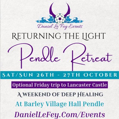 Returning the Light - Pendle Retreat, Barley Village Hall, Nelson, 26 ...