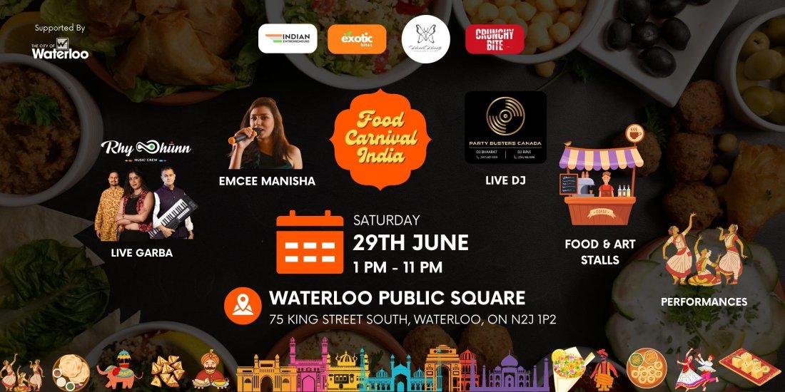 Food Carnival of India - Journey into Indian Street Food, Waterloo ...