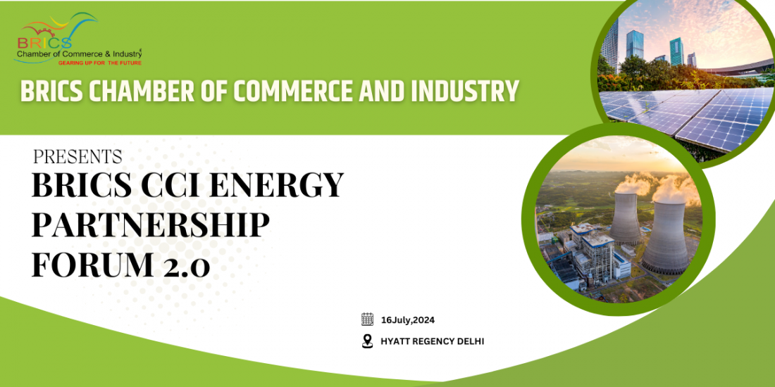 BRICS CCI ENERGY PARTNERSHIP FORUM 2.0 , Hyatt Regency Delhi, New Delhi ...