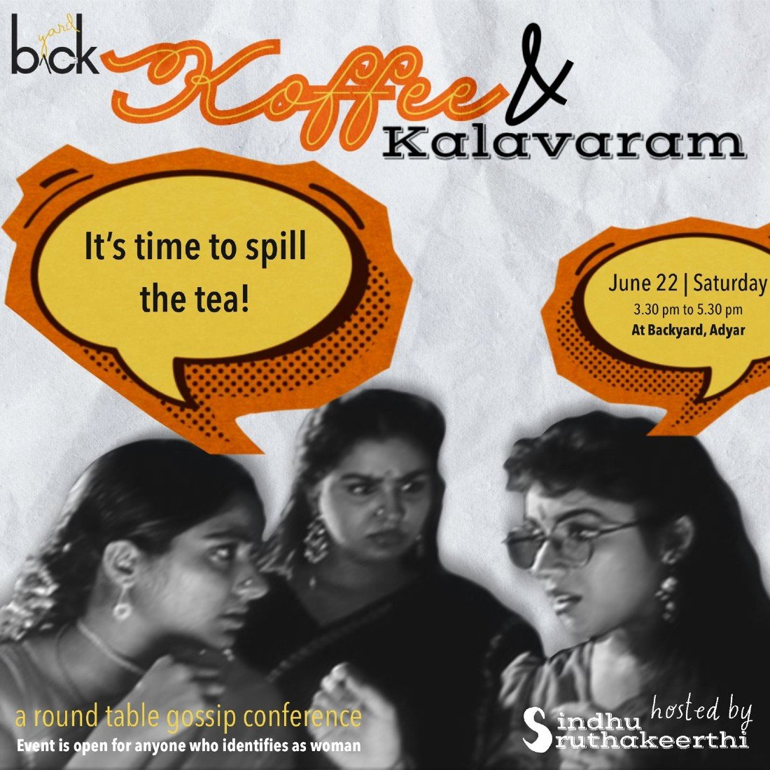 Koffee and Kalavaram - a unique gossip roundtable event, Backyard ...