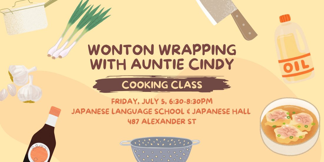 Wonton Wrapping Workshop with Chinatown Auntie Cindy, Japanese Language ...