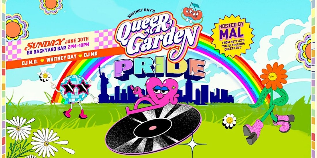 QUEER GARDEN NYC PRIDE, Bk Backyard Bar, Brooklyn, 30 June 2024 ...
