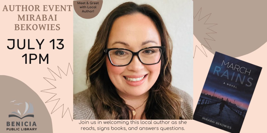 Author Event: Mirabai Bekowies, Benicia Public Library, 13 July 2024 ...