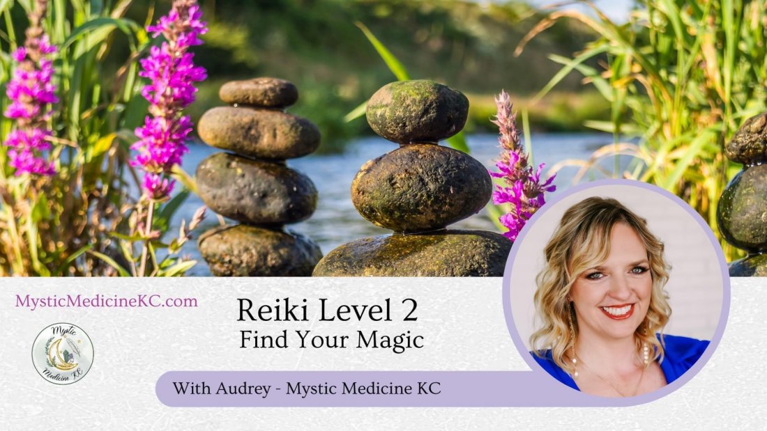 Elevating Your Reiki - Level 2 Practitioner Training Tickets, Mystic ...