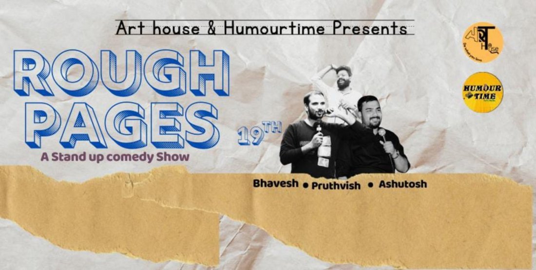 Rough Pages - A Stand up Comedy Show Tickets, Art house India ...