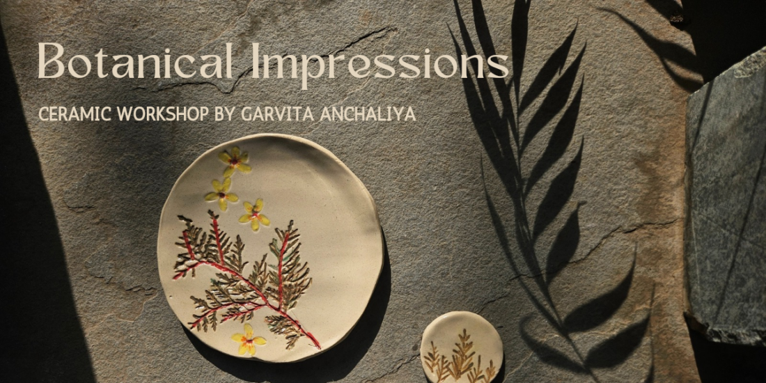 Botanical Impressions: Ceramic Workshop, Crazy Plant Lady Cafe ...