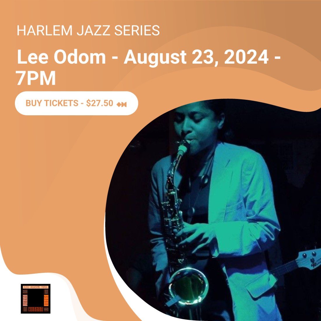 Lee Odom - Harlem Jazz Series Tickets, Mount Morris Ascension ...