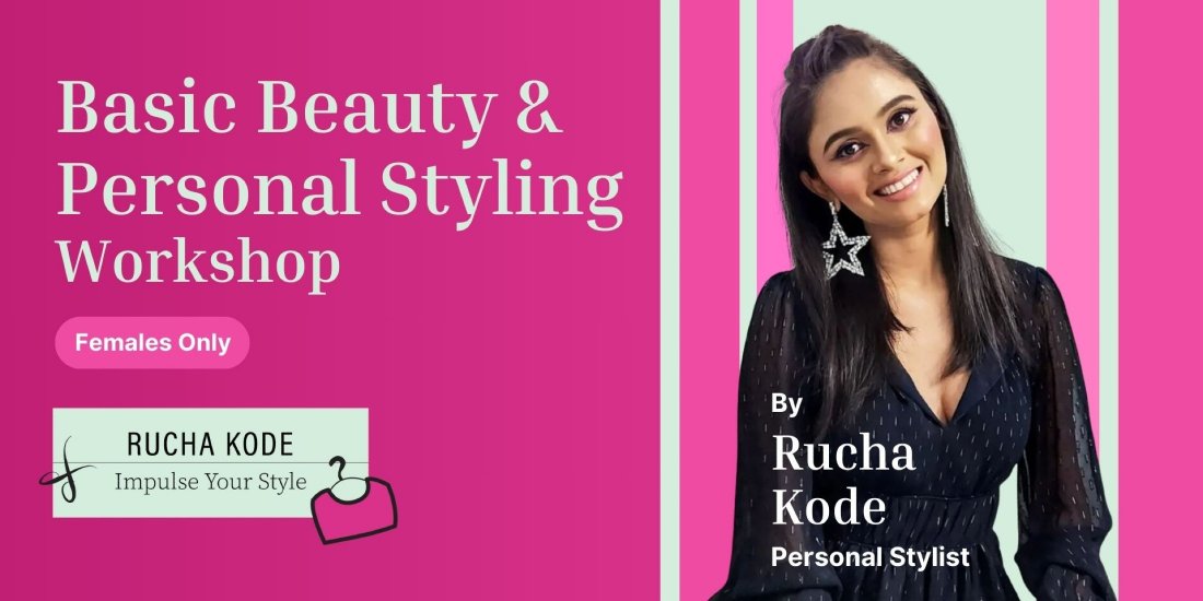 Basic Beauty and Personal Styling Tickets, Just move dance studio, Pune, 17 August 2024 ...
