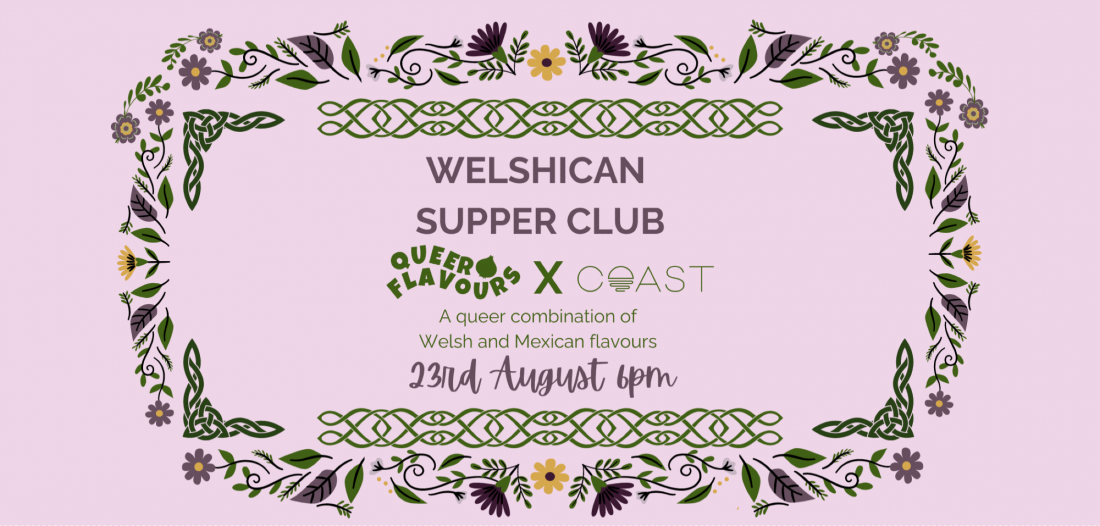Welshican: A Queer Flavours x COAST CAFE Supper Club, Coast Cafe ...
