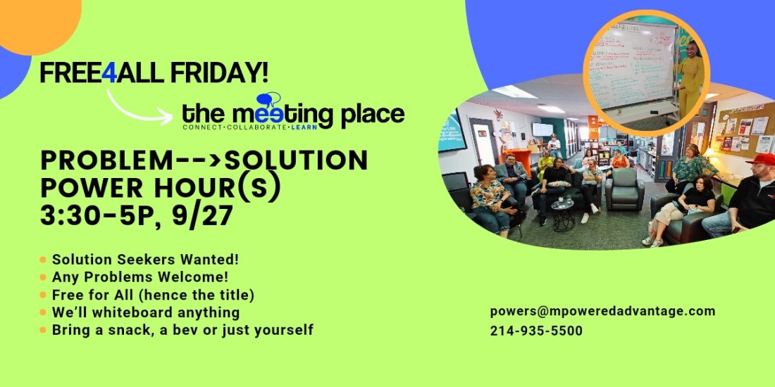FREE4All Fri! Problem Solution Power Hour, The Meeting Place, Addison ...