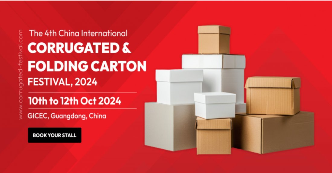 The 4th China International Corrugated & Folding Carton Festival 2024 ...